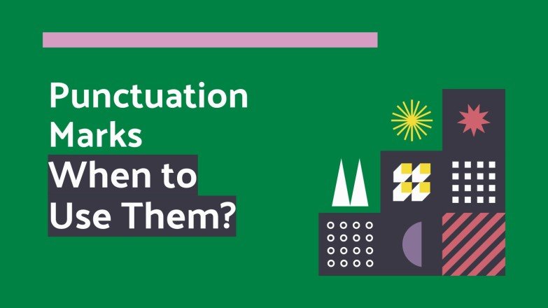 Punctuation marks: when to use them? | Google Slides & PPT