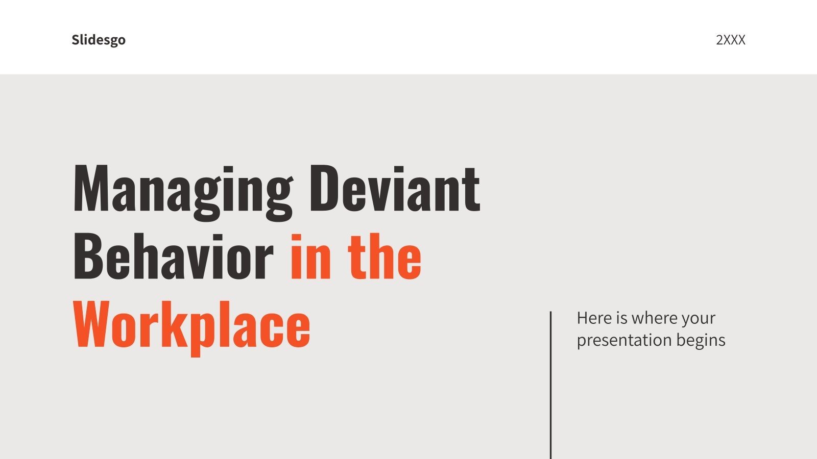 Managing Deviant Behavior in the Workplace | Google Slides