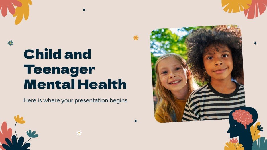 Child and Teenager Mental Health | Google Slides & PPT
