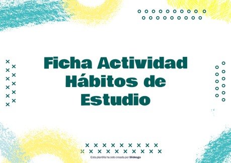Ficha actividad hábitos de estudio | Google Slides y PPT