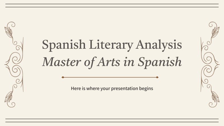 Spanish Literary Analysis - Master of Arts in Spanish