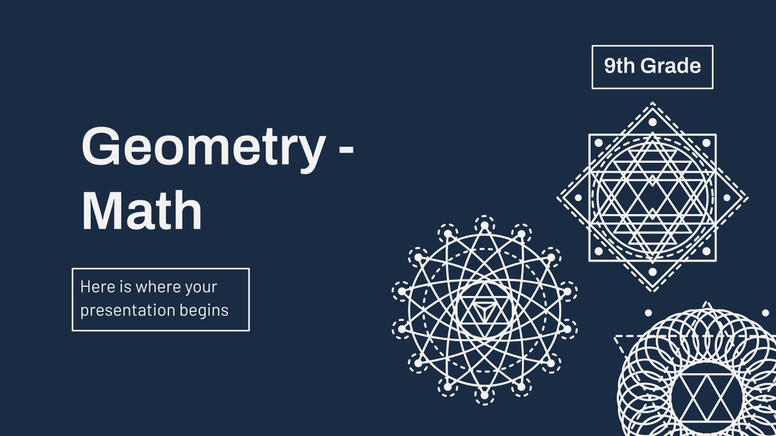 Geometry - Math - 9th Grade | Google Slides & PowerPoint