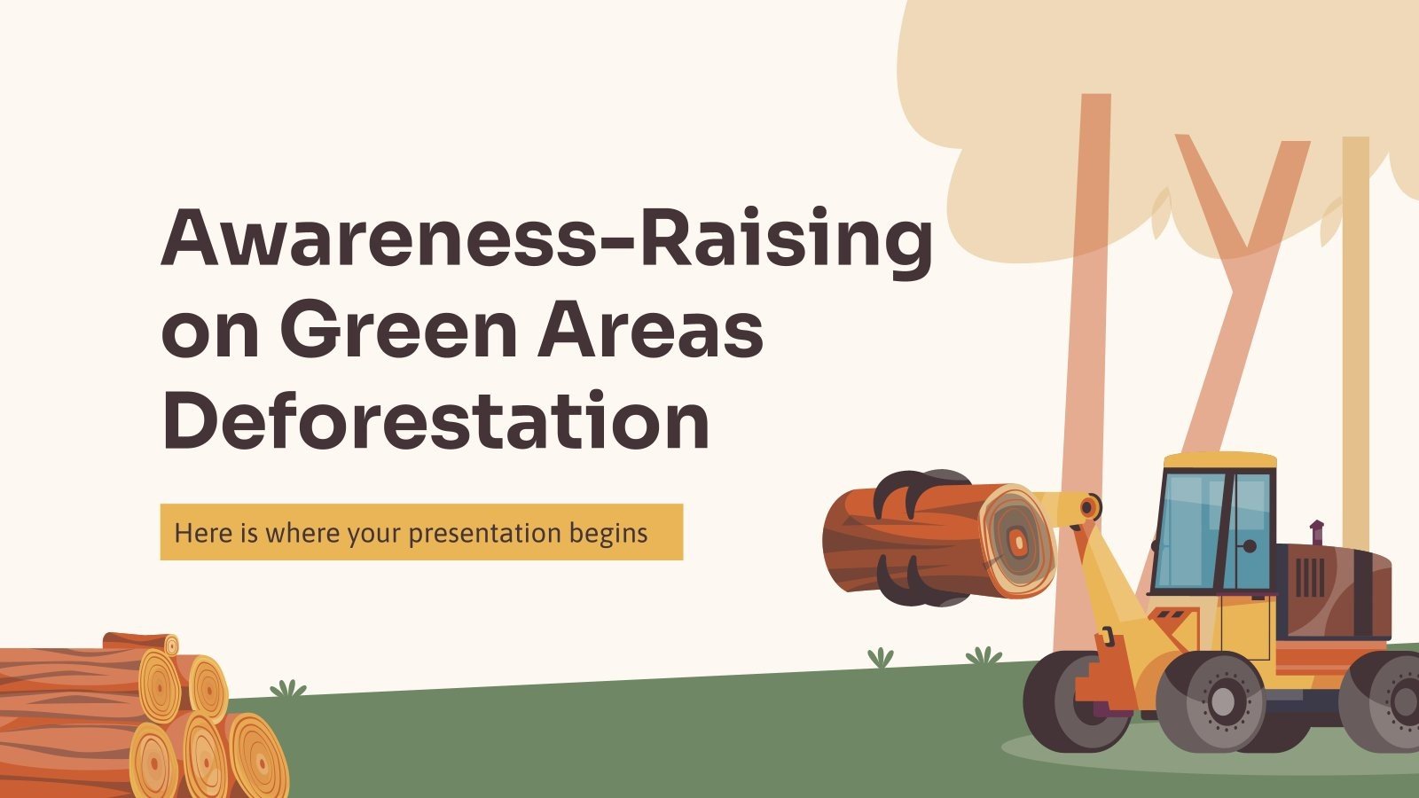 Awareness-Raising Green Areas Deforestation | Google Slides