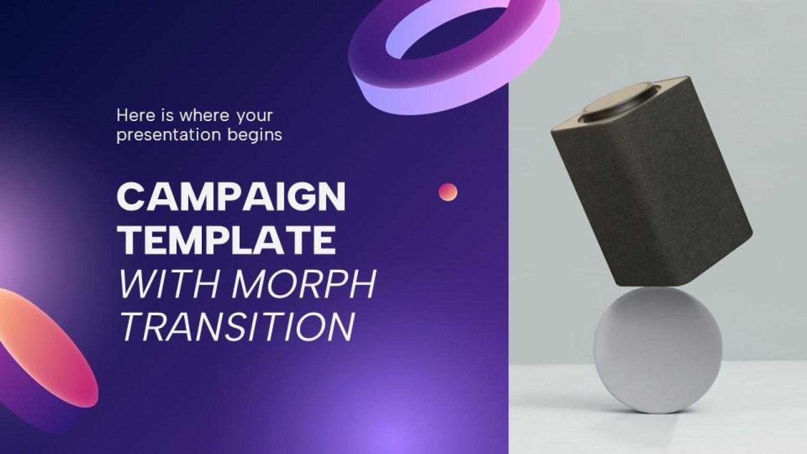 Campaign Template with Morph Transition | PowerPoint