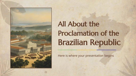 All About the Proclamation of the Brazilian Republic