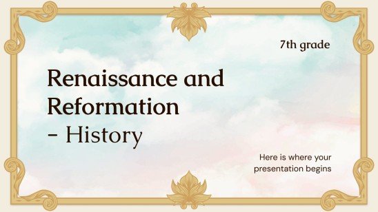 Renaissance and Reformation - History - 7th Grade