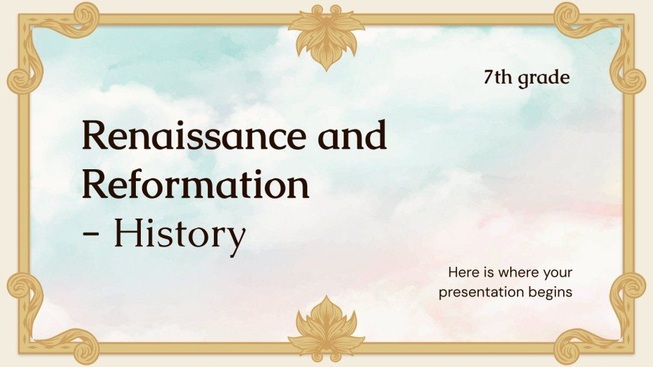 Renaissance and Reformation - History - 7th Grade