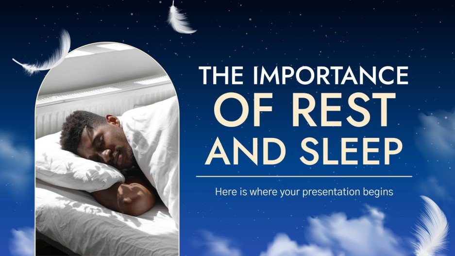 The Importance of Rest and Sleep | Google Slides & PPT