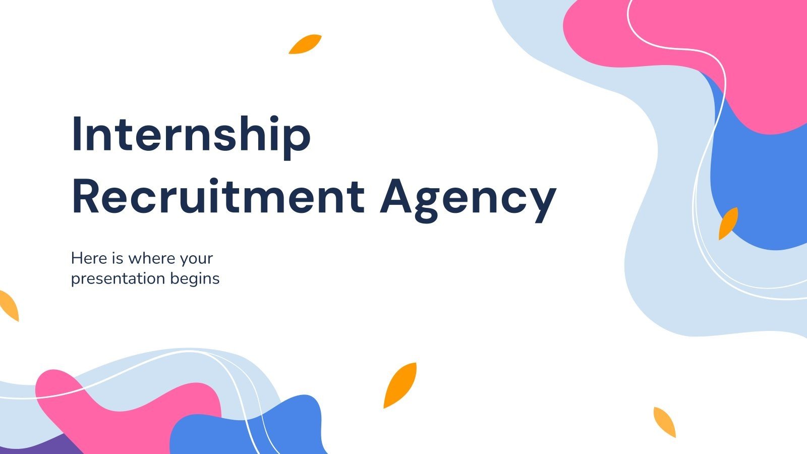 Internship Recruitment Agency | Google Slides & PowerPoint Internship Recruitment Agency | Google Slides & PowerPoint