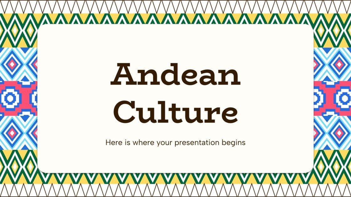 Andean Culture | Google Slides & PowerPoint template
