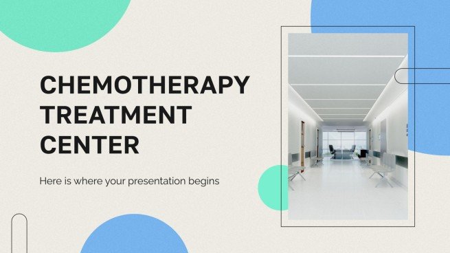 Chemotherapy Treatment Center Presentation