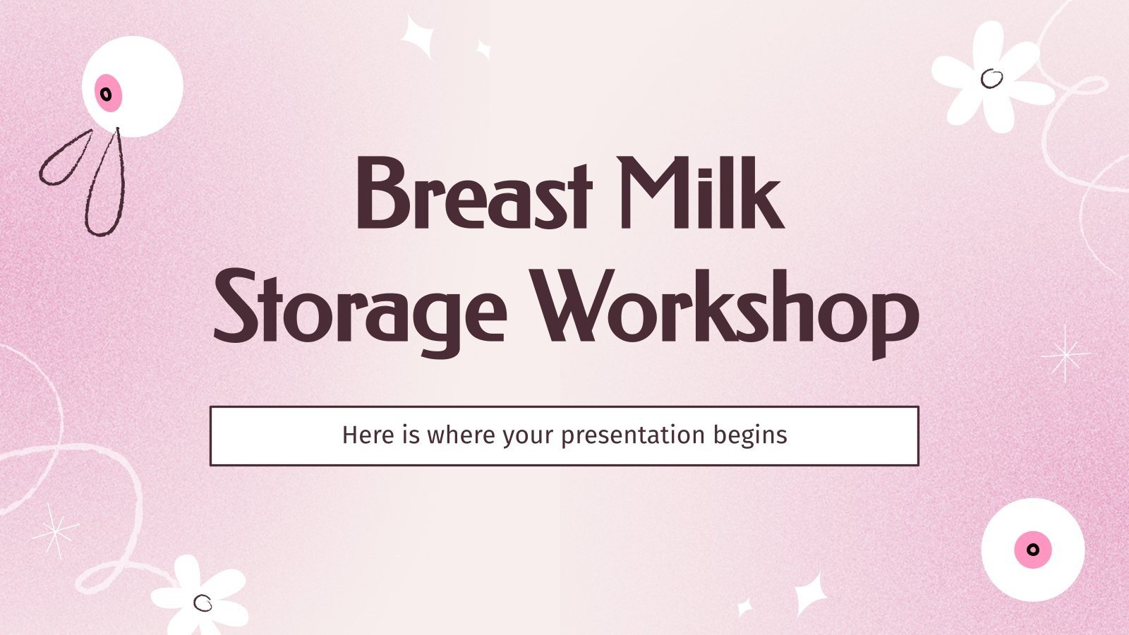 Breast Milk Storage Workshop | Google Slides & PPT