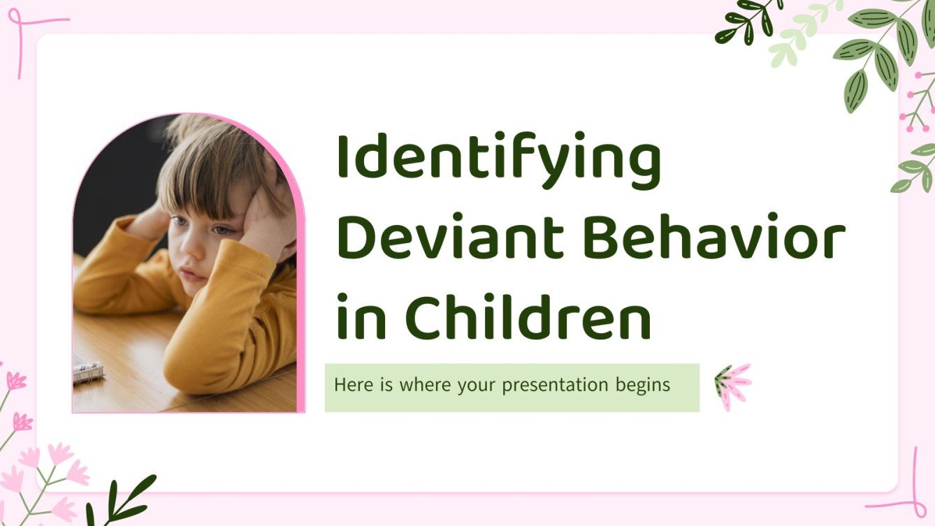 Identifying Deviant Behavior in Children | Google Slides