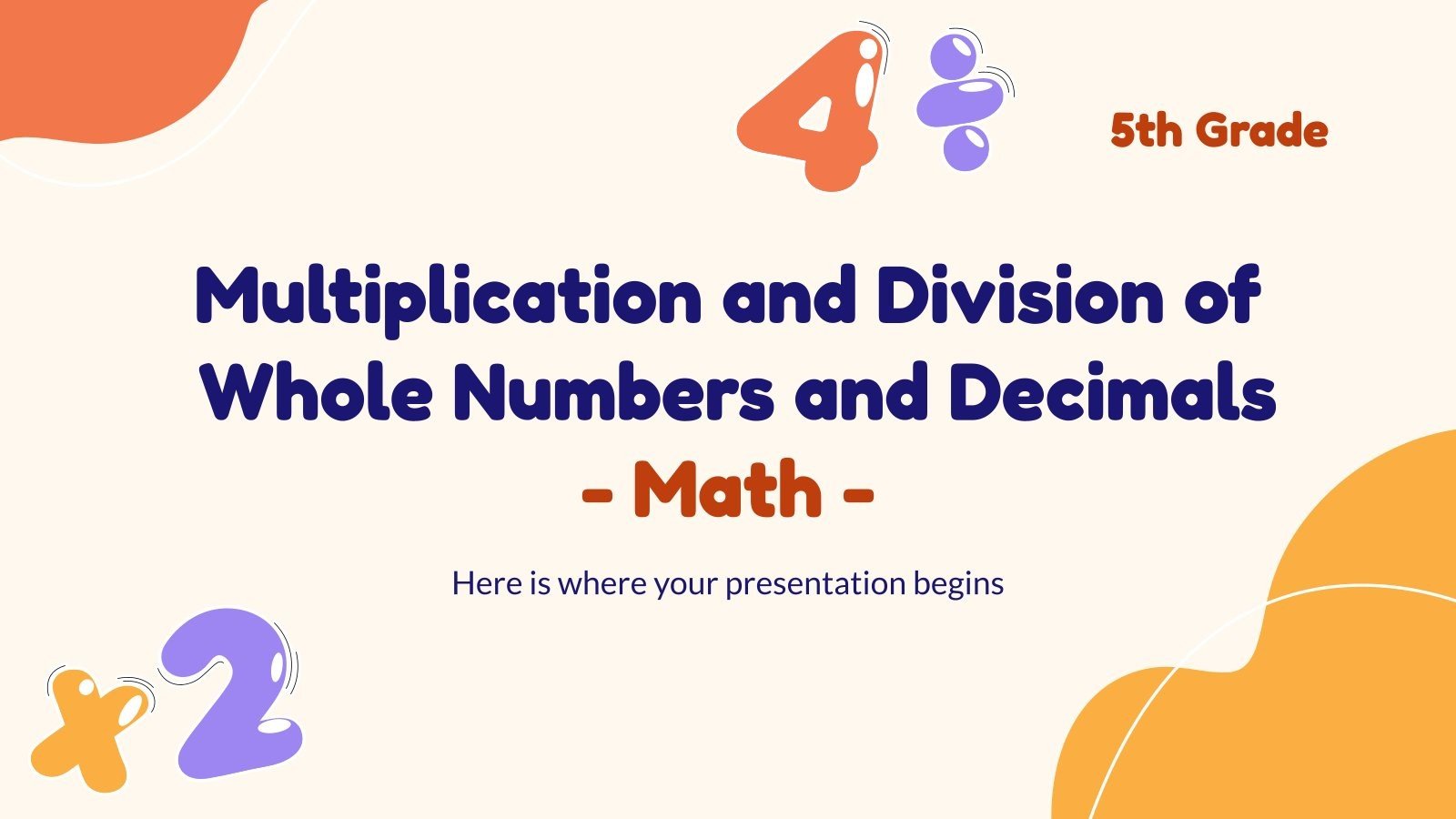 Multiplication and Division of Whole Numbers and Decimals
