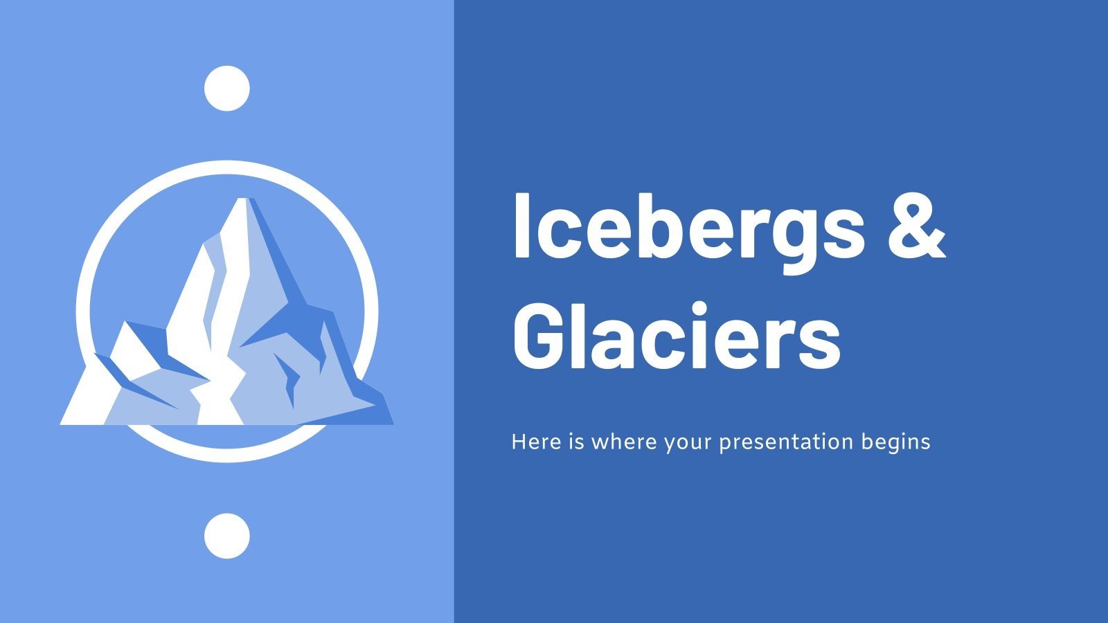 Icebergs and Glaciers | Google Slides & PowerPoint