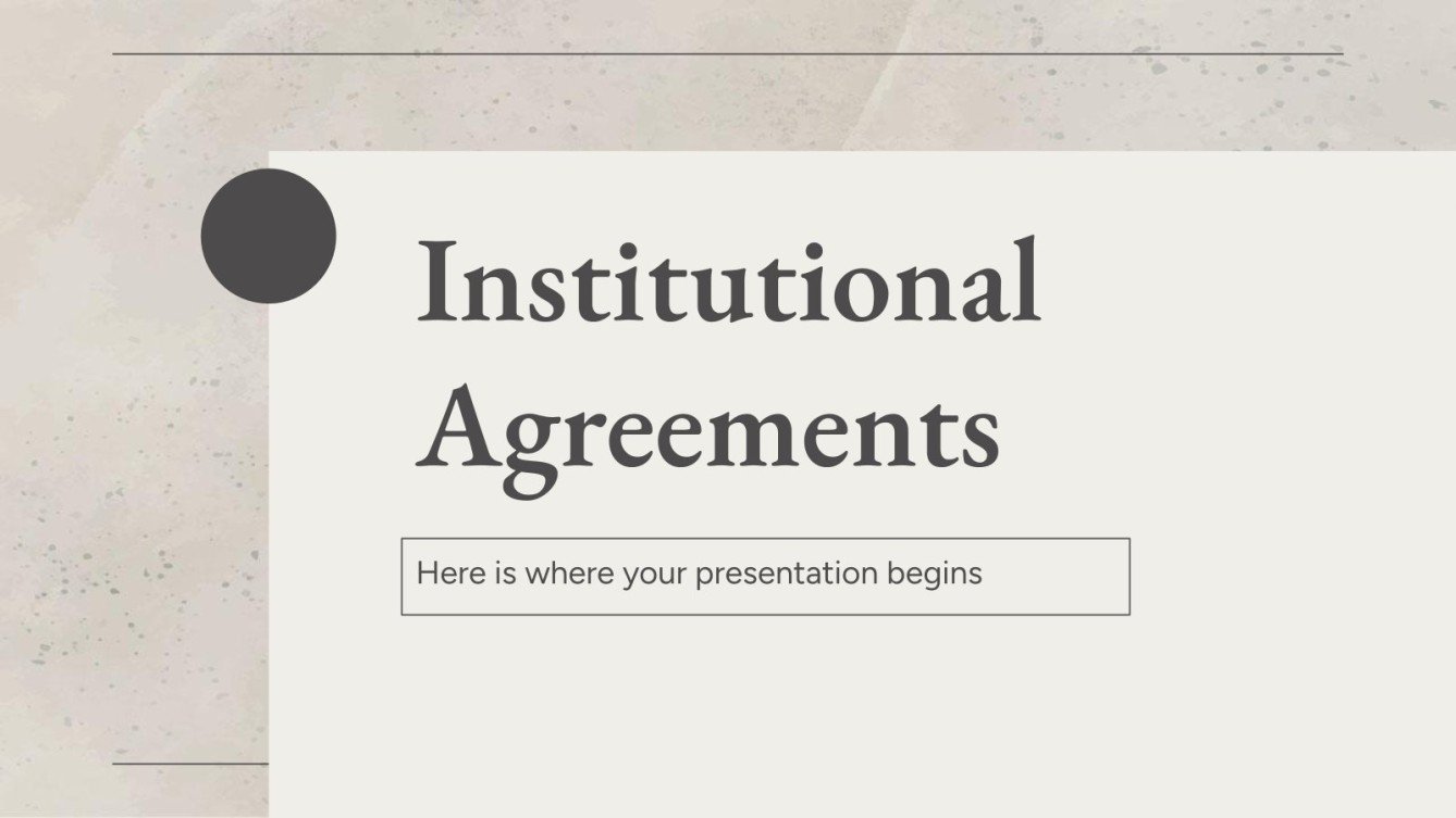 Institutional Agreements | Google Slides & PowerPoint