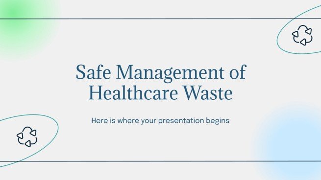 Safe Management of Healthcare Waste Presentation