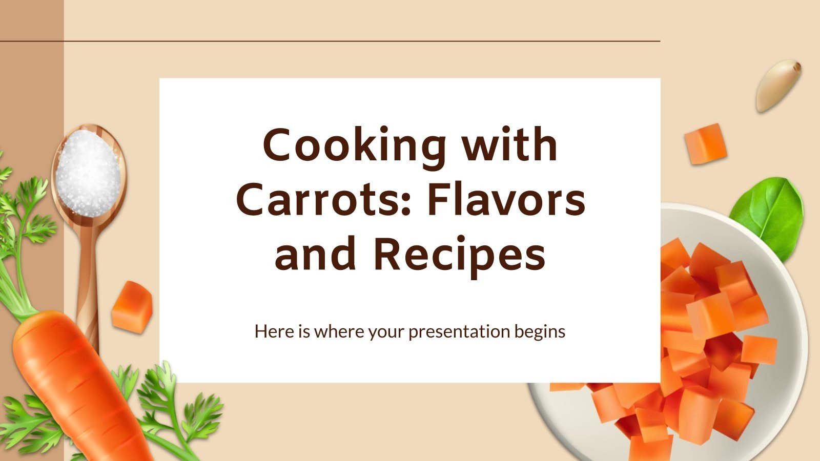 Cooking with Carrots: Flavors and Recipes | Google Slides