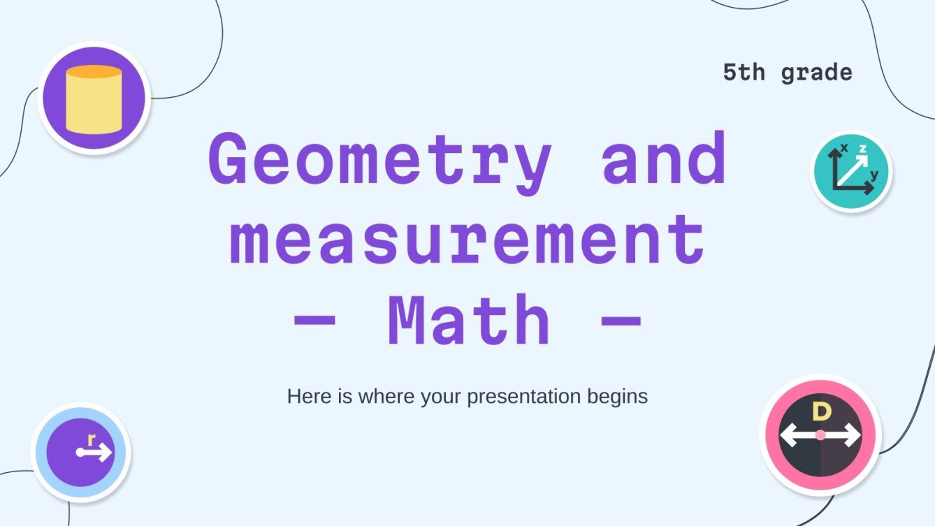 Geometry and Measurement - Math - 5th Grade | Google Slides