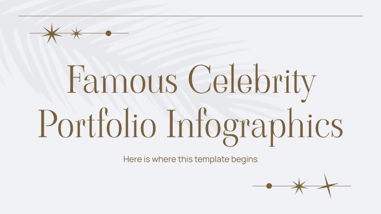 Famous Celebrity Portfolio Infographics | Google Slides