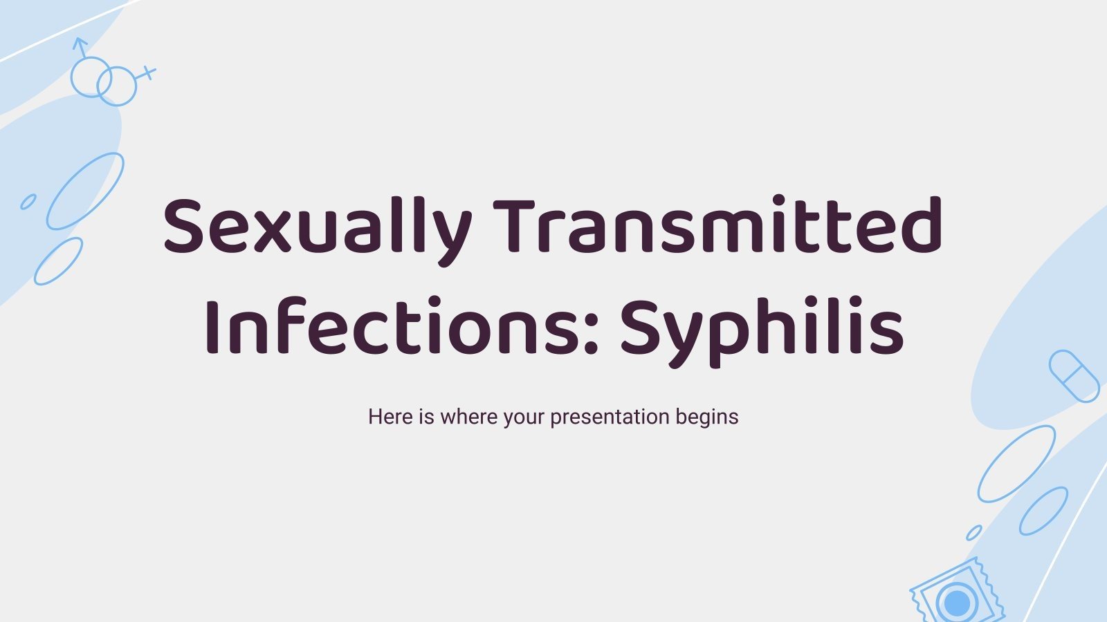 Sexually Transmitted Infections: Syphilis | Google Slides