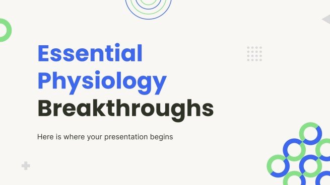 Essential Physiology Breakthroughs Presentation