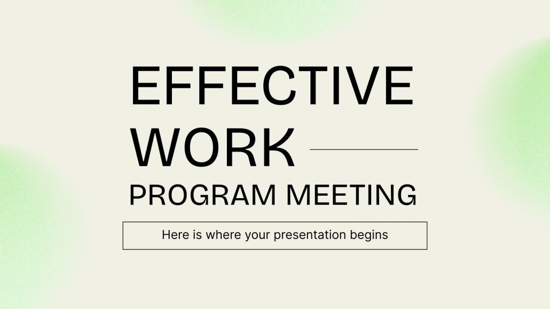 Effective Work Program Meeting Presentation