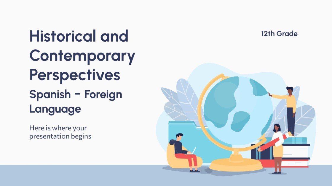 Historica Perspectives - Spanish - 12th Grade