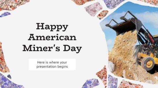 Happy American Miner's Day | Google Slides & PowerPoint