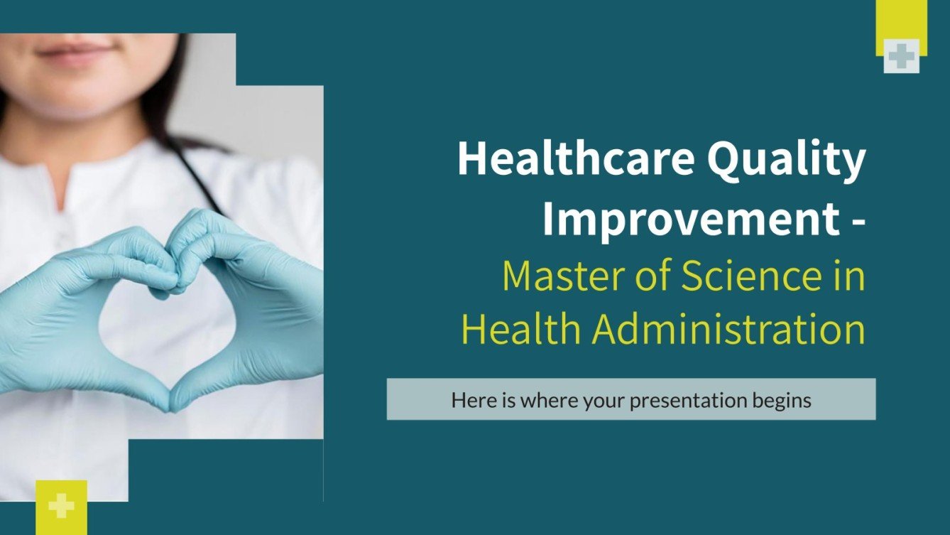 Healthcare Quality Improvement - Health Administration