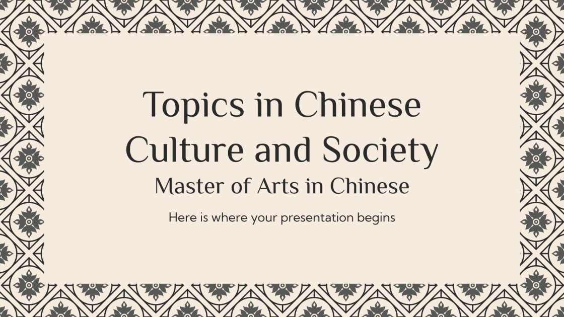 Topics in Chinese Culture and Society | Google Slides & PPT