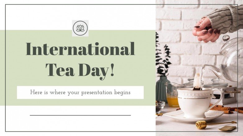 International Tea Day! | Google Slides & PowerPoint theme