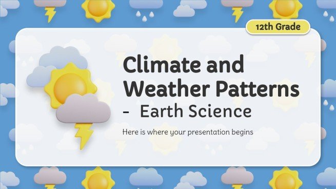 Climate and Weather Patterns - Earth Science - 12th Grade