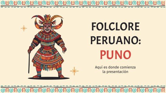 Folklore peruano: Puno | Google Slides y PowerPoint