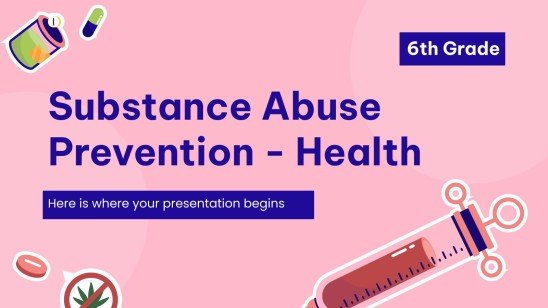 Substance Abuse Prevention - Health - 6th Grade