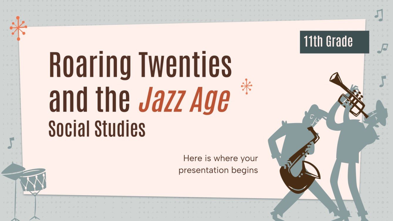 Roaring Twenties and the Jazz Age Presentation