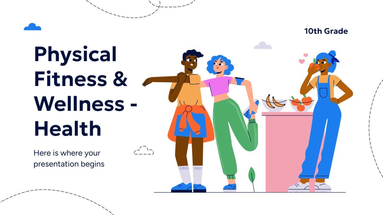 Physical Fitness and Wellness - Health - 10th Grade