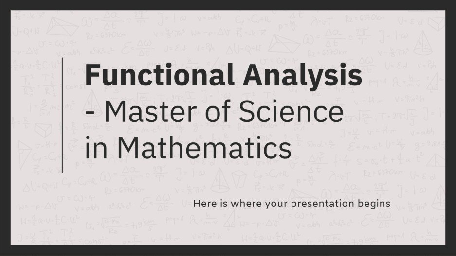 Functional Analysis - Master of Science in Mathematics