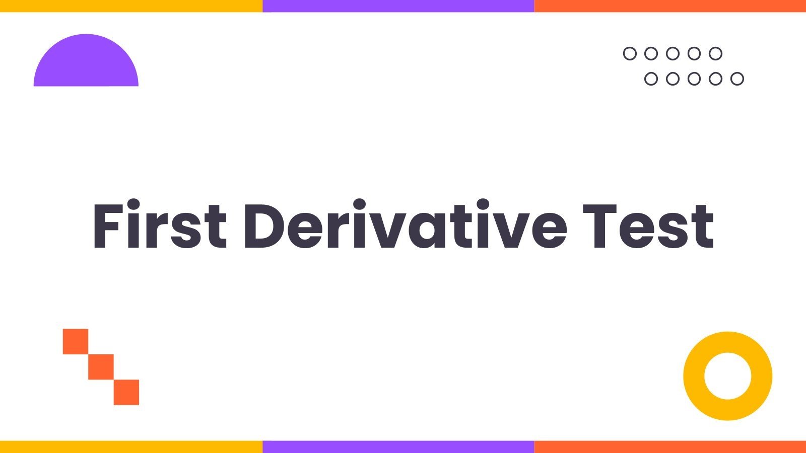 First Derivative Test Presentation