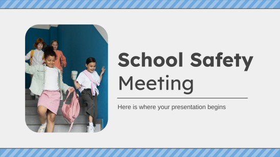 School Safety Meeting Presentation