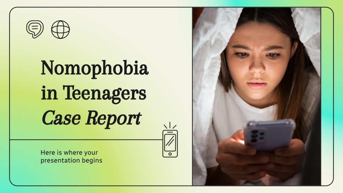 Nomophobia in Teenagers Case Report Presentation
