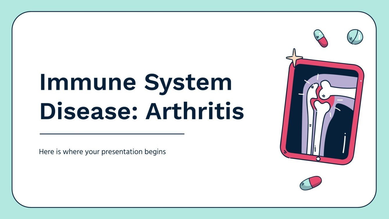 Immune System Disease: Arthritis Presentation