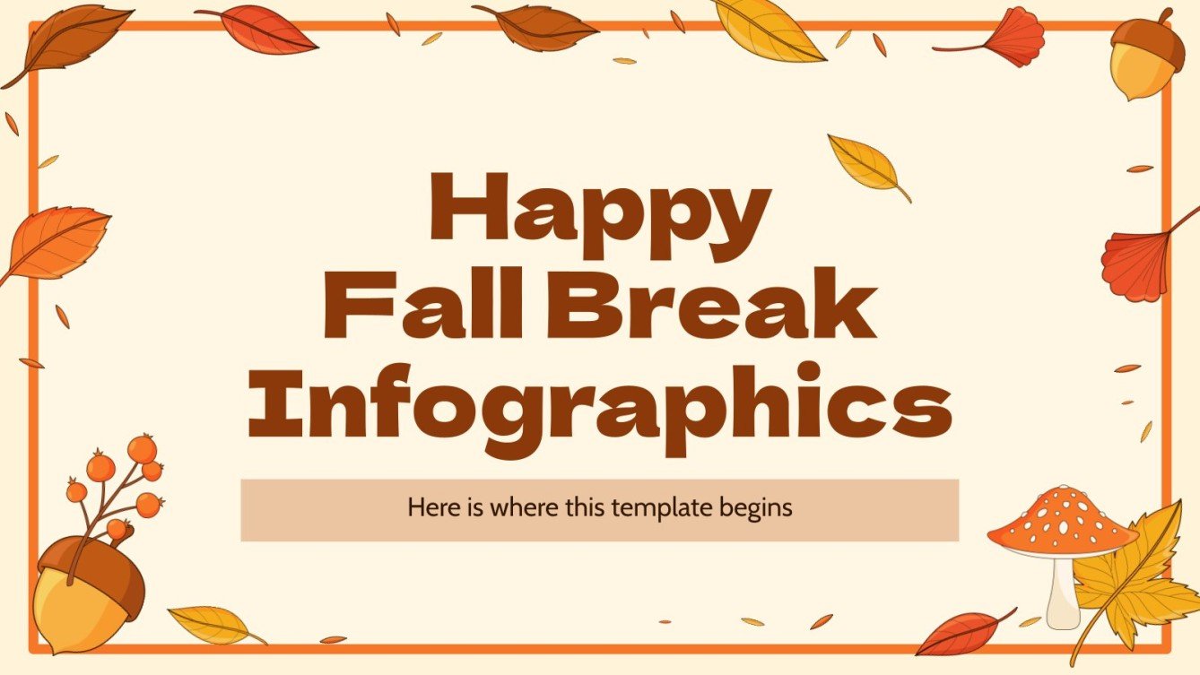 Happy Fall Break Infographics Template