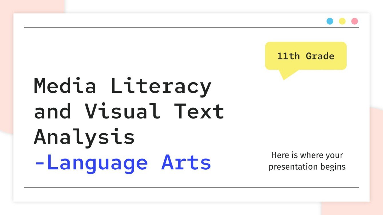 Media Literacy and Visual Text Analysis - 11th Grade