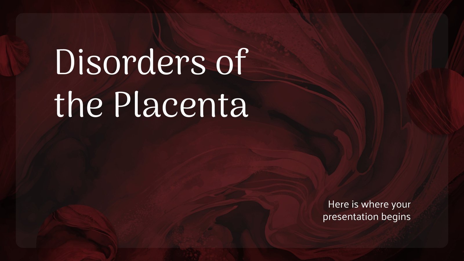 Disorders of the Placenta Presentation