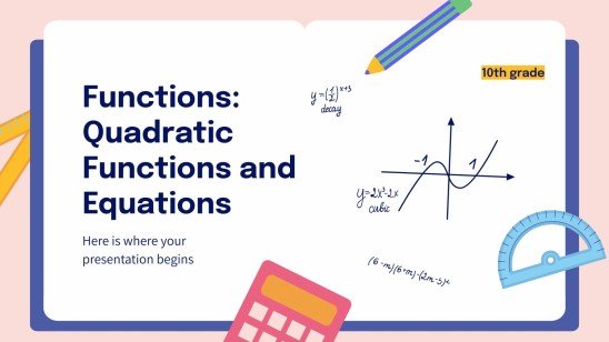 Functions: Quadratic Functions and Equations