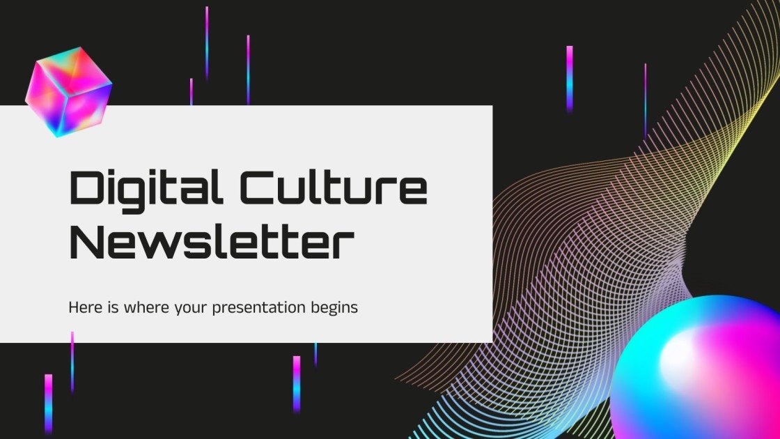 Digital Culture Newsletter Presentation