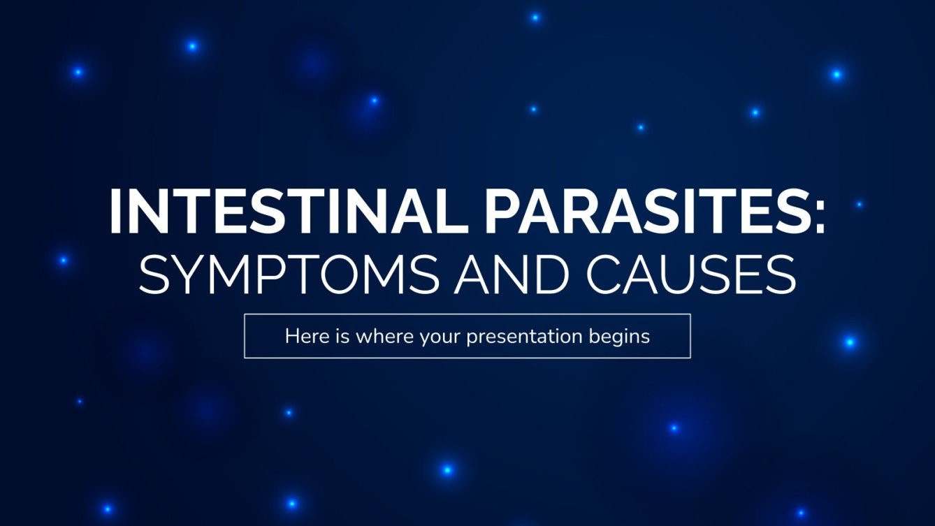 Intestinal Parasites: Symptoms and Causes Presentation