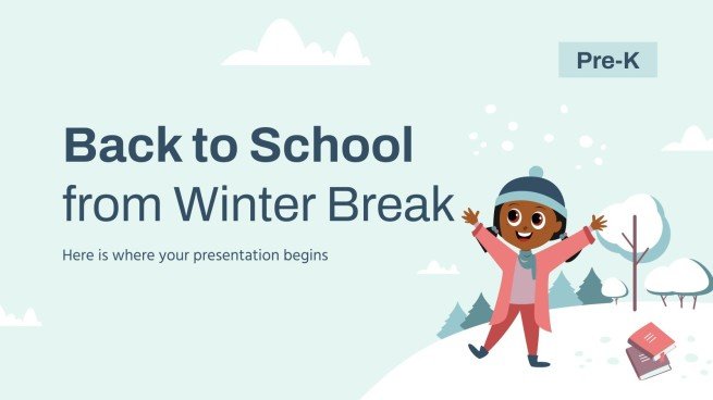 Back to School from Winter Break - Pre-K Presentation