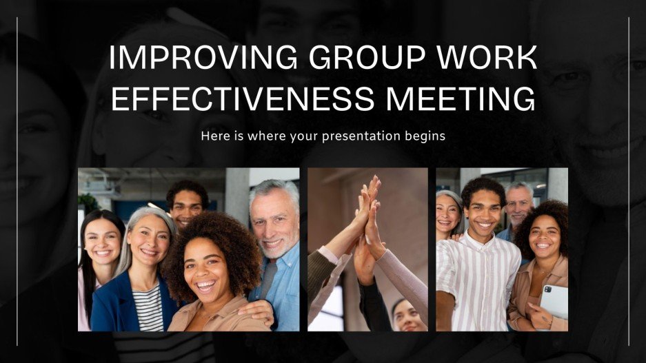 Improving Group Work Effectiveness Meeting Presentation